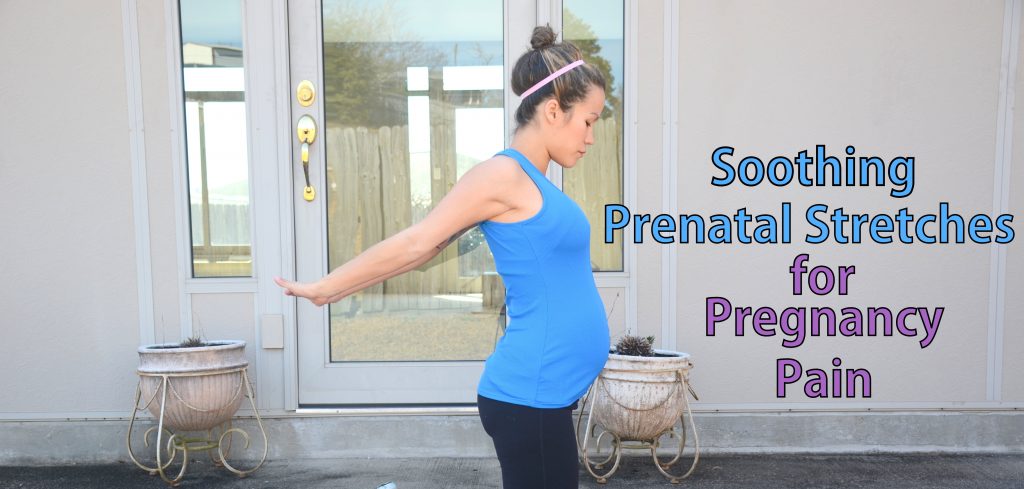6 Soothing Prenatal Stretches for Pregnancy Pain - Diary of a Fit Mommy